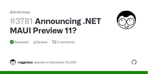 Announcing Net Maui Preview 11 · Dotnet Maui · Discussion 3781 · Github