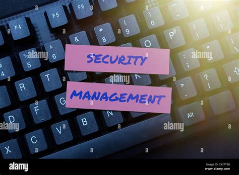 Text Sign Showing Security Management Conceptual Photo Is The