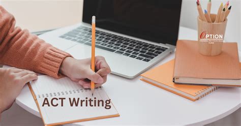 The Act Writing Section Back To Basics Learn With Option