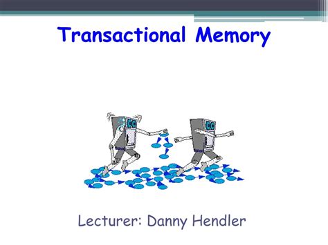 Ppt Transactional Memory Powerpoint Presentation Free Download Id