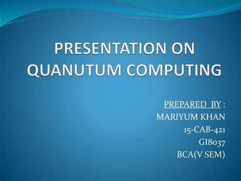 Quantum Computingpptx Physics Science
