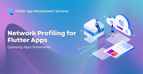 Network Profiling For Flutter Apps Optimizing Your Apps Performance