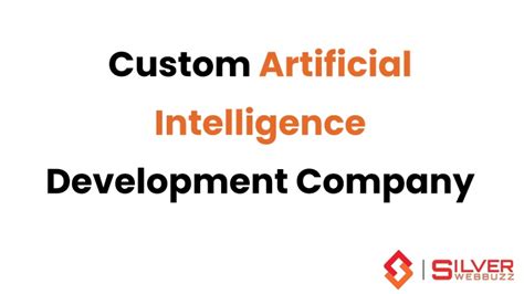 Ppt Artificial Intelligence Development Company Silverwebbuzz Powerpoint Presentation Id