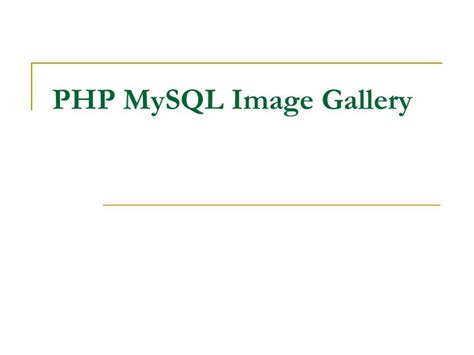 Ppt Php Mysql Image Gallery Powerpoint Presentation Free Download Id5201201