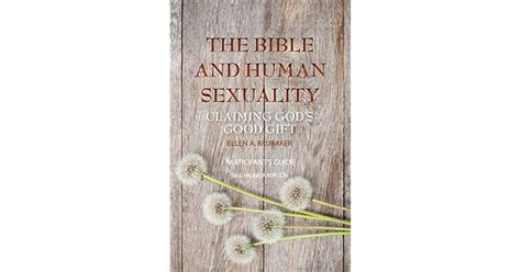 The Bible And Human Sexuality Claiming Gods Good T Spiritual