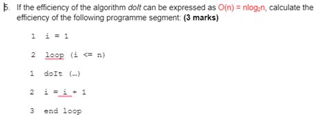 Solved 6 If The Efficiency Of The Algorithm Dolt Can Be