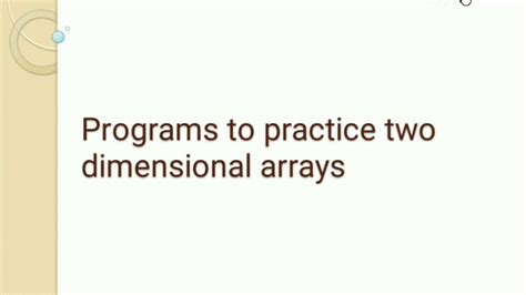 Programs To Practice Two Dimensional Arrays English Explanation Ktu Es102 Programming In C