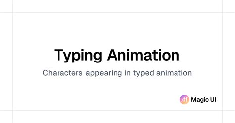 Typing Animation React Components And Templates