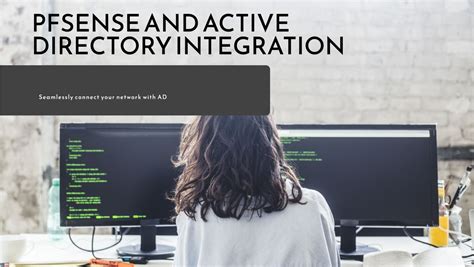 Can Pfsense Integrate With Active Directory Ad