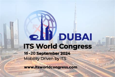 Its World Congress Dubai Uae Ertico Newsroom
