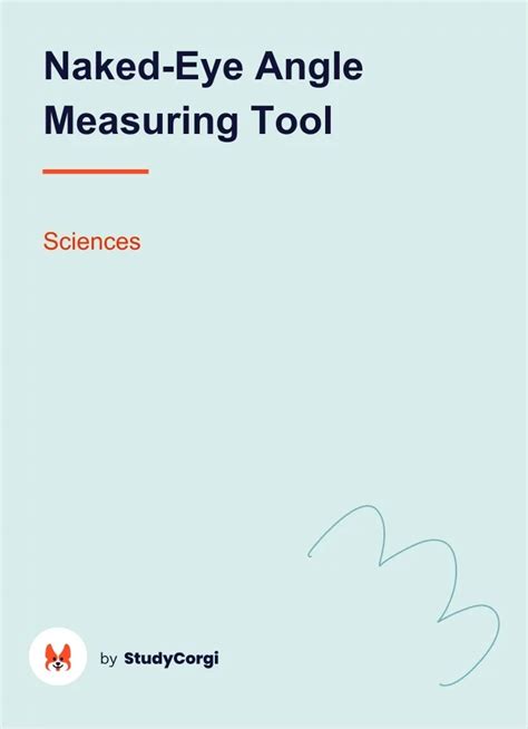 Naked Eye Angle Measuring Tool Free Essay Example