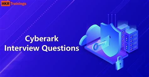 Hkr Trainings On Linkedin Cyberarkinterview Hkrtrainings