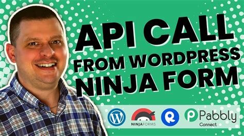 pabbly connect tutorial make an api call from wordpress ninja form and