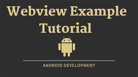 Webview In Android With Example Developers Dome