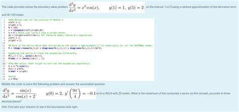 Solved Dạy The Code Provided Solves The Boundary Value