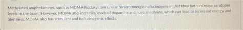 Solved Methylated Amphetamines Such As Mdma Ecstasy ﻿are