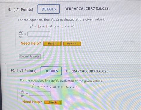 Solved For The Equation Find Dydx Evaluated At The Given
