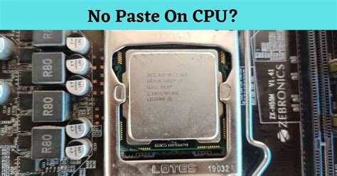 CPU Without Thermal Paste Is It Work NSTechBlog