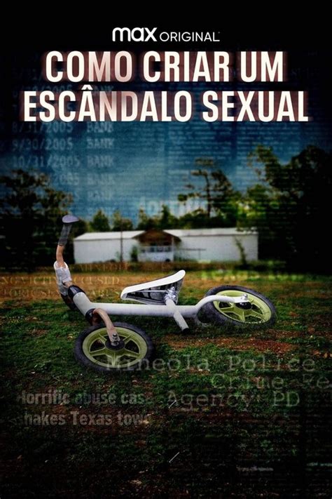 Como Criar Um Escândalo Sexual