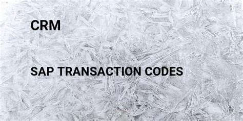 Crm Tcode In Sap Transaction Codes List