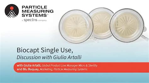 Video Biocapt® Single Use Microbial Monitor Discussion Particle Measuring Systems