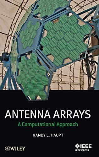 Antenna Arrays A Computational Approach Hardcover Antenna Arrays