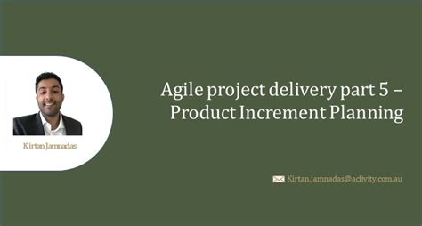 Agile It Delivery Part 5 Product Increment Planning