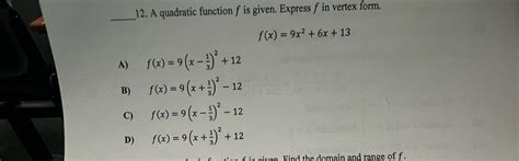Solved A Quadratic Function F ﻿is Given Express F ﻿in