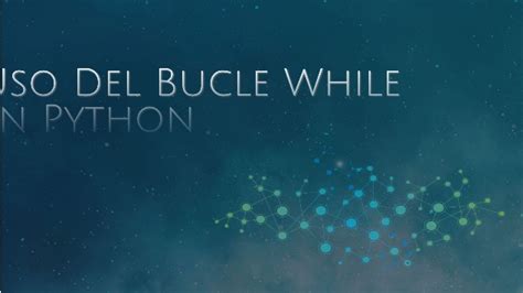 Uso Del Bucle While En Python At Emaze Presentation
