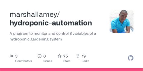 GitHub Marshallamey Hydroponic Automation A Program To Monitor And Control Variables Of A