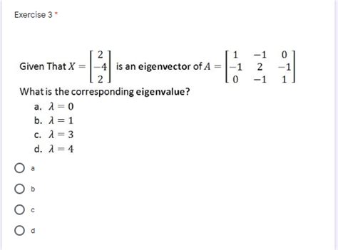 Solved Exercise 1 Let A 2 The Eigenvalues Of A Are