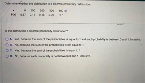 Solved Determine Whether The Distribution Is A Discrete Chegg Com