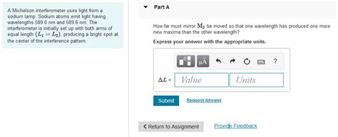 Solved A Michelson Interferometer Uses Light From A Sodium