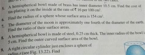 5 A Hemispherical Bowl Made Of Brass Has Inner Diameter 105 Cm Find Th