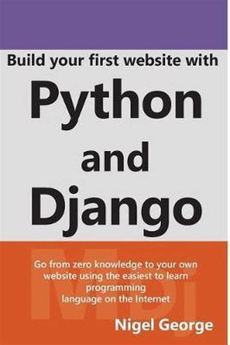Build Your First Website With Python And Django Nigel