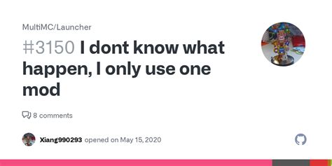 I Dont Know What Happen I Only Use One Mod · Issue 3150 · Multimc
