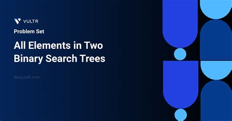 1305 All Elements In Two Binary Search Trees Solutions And