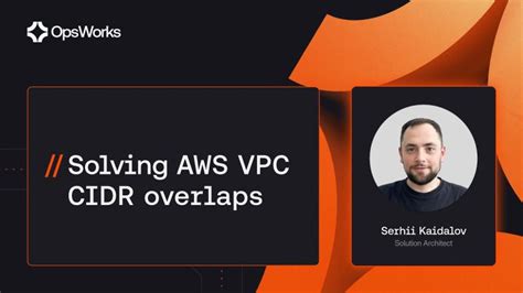 dmytro sirant on linkedin how to solve aws vpc cidr overlaps