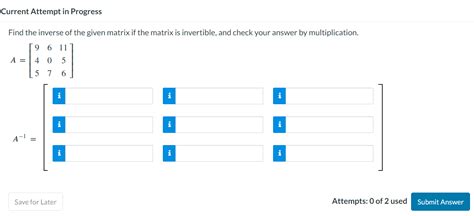solved find the inverse of the given matrix if the matrix is