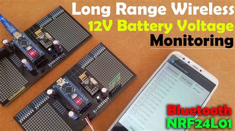Wireless Battery Voltage Monitoring Using Arduino Nrf24l01 And Bluetooth