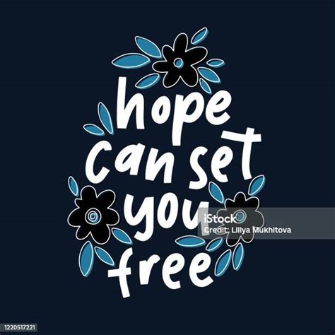 희망은 당신을 무료로 설정할 수 있습니다 손으로 그린 그림 벡터에서 만든 동기 부여 따옴표 티셔츠 포스터 카드에 대한 비문 슬로건 꽃 디지털 스케치 스타일 디자인입니다 개체