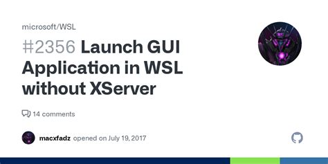 Launch Gui Application In Wsl Without Xserver · Issue 2356 · Microsoft
