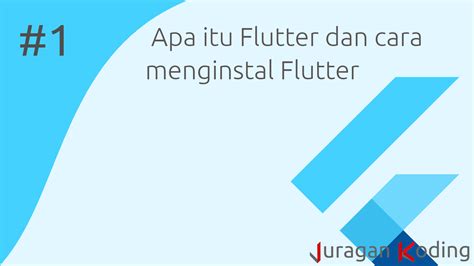 Flutter 1 Apa Itu Flutter Dan Cara Install Di Windows Dan Linux