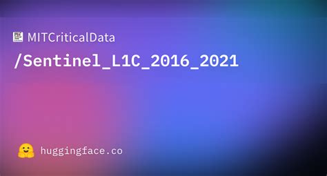 mitcriticaldata sentinel l1c 2016 2021 at main