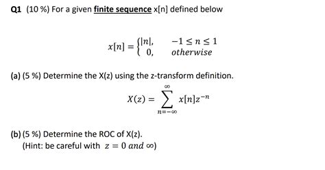 solved q1 10 for a given finite sequence x[n] defined