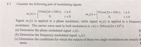 Solved 3 Consider The Following Pair Of Modulating Signals