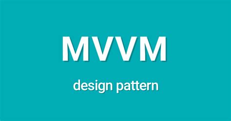 Mvvm Pattern On Android Woxapp