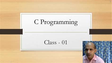 C Programming Class 01 Introduction To C Programming Youtube