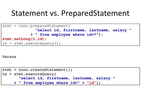 Ppt Jdbc Statement Vs Preparedstatement Efficiency And Resource