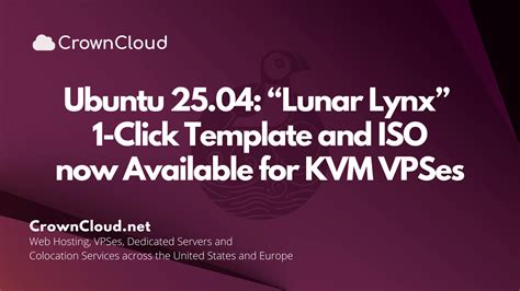 Ubuntu 2504 Lunar Lynx 1 Click Template And Iso Now Available For Kvm Vpses The